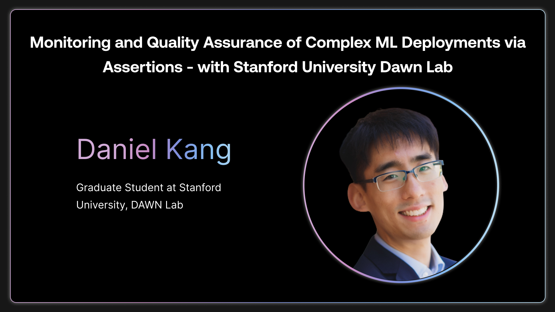 Monitoring And Quality Assurance Of Complex Ml Deployments Via Assertions With Stanford