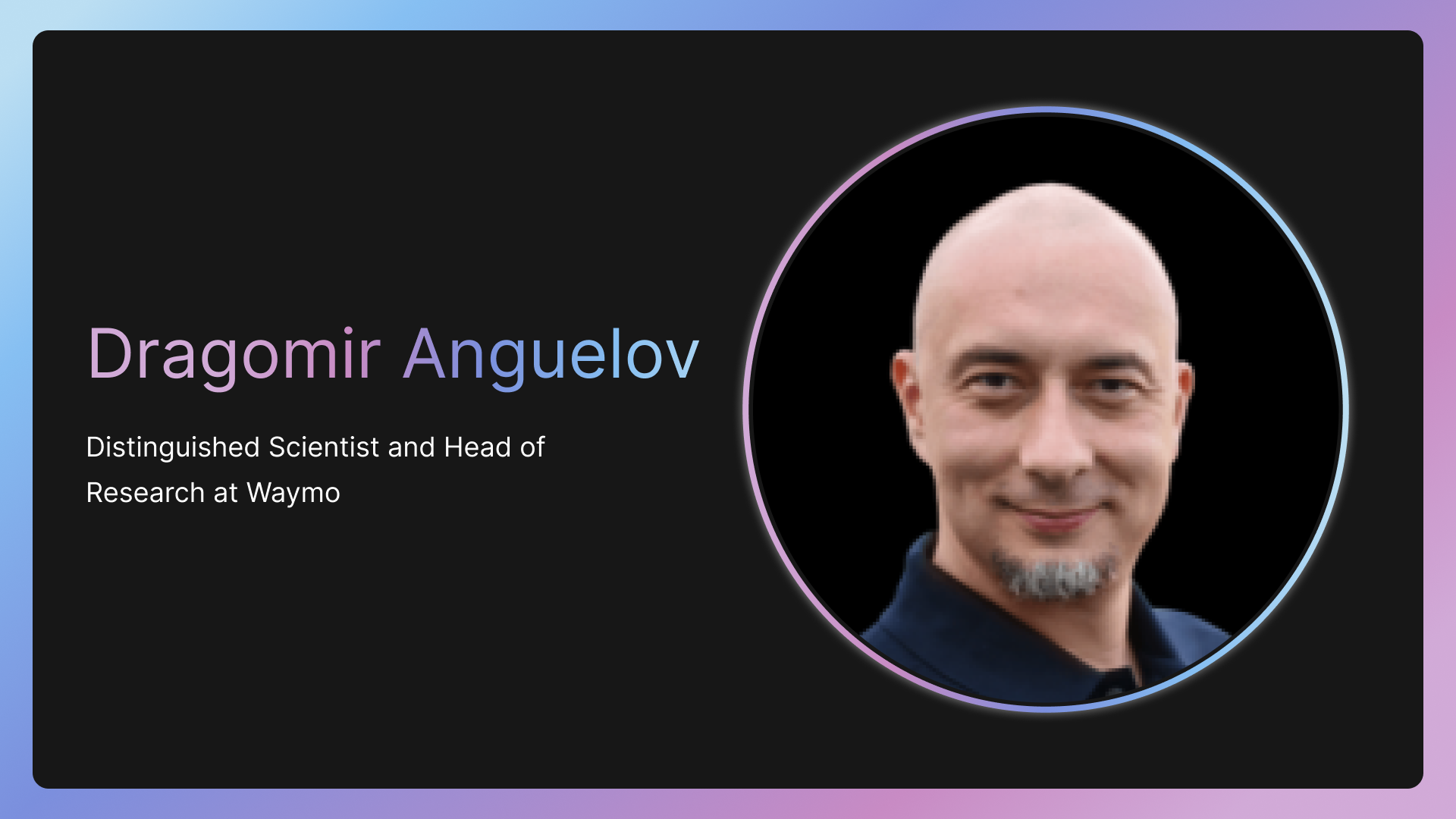 ML at Waymo: Building a Scalable Autonomous Driving Stack with Drago Anguelov - Video | Scale Events