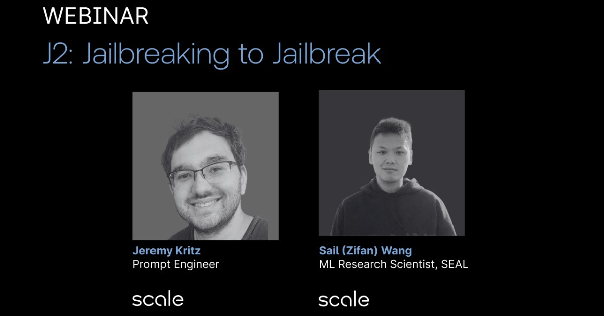 J2: Jailbreaking to Jailbreak - Event | Scale Events