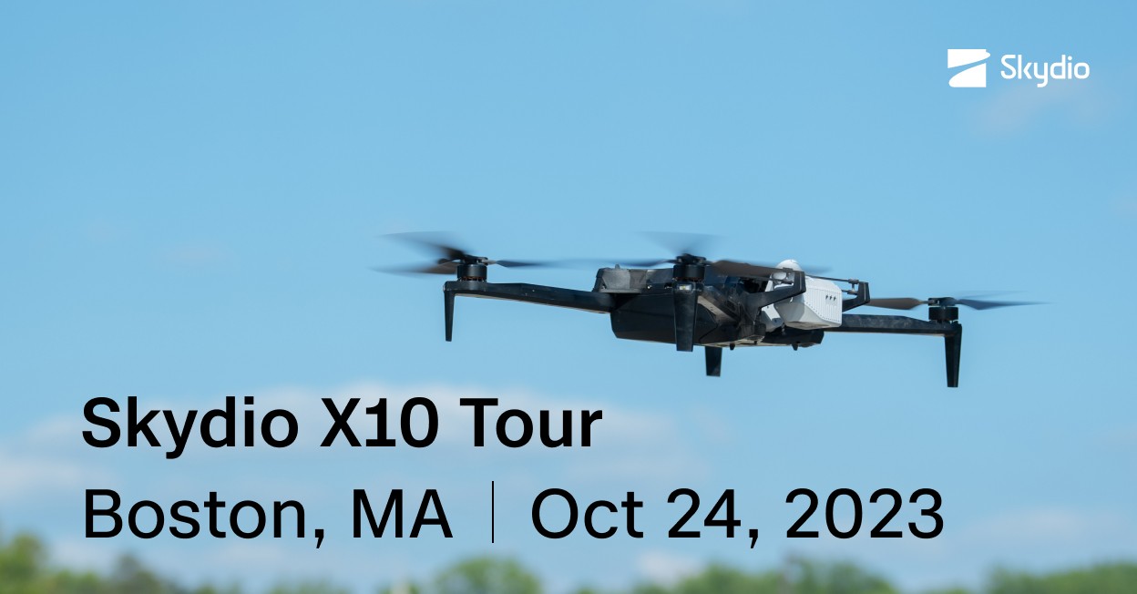 Skydio X10 Tour | Boston, MA | October 24 - Event | Skydio Live