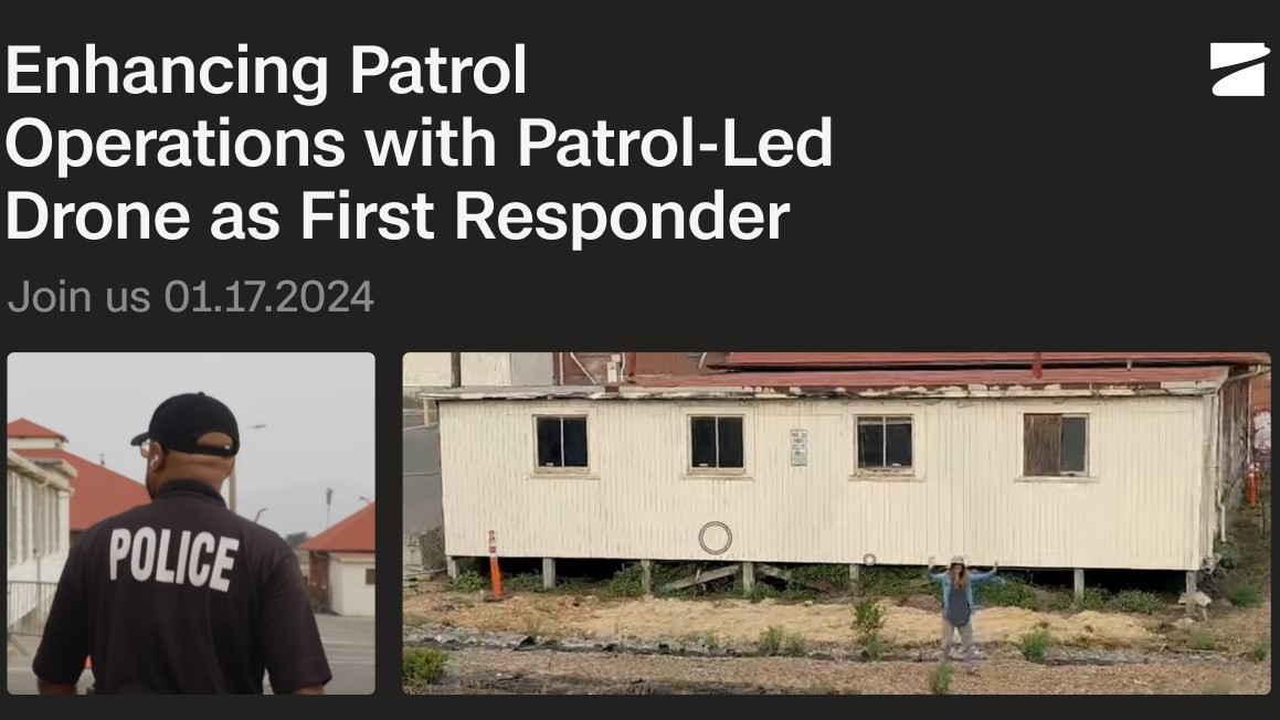 Enhancing Patrol Operations with Patrol-Led Drone as First Responder - Video | Skydio Live