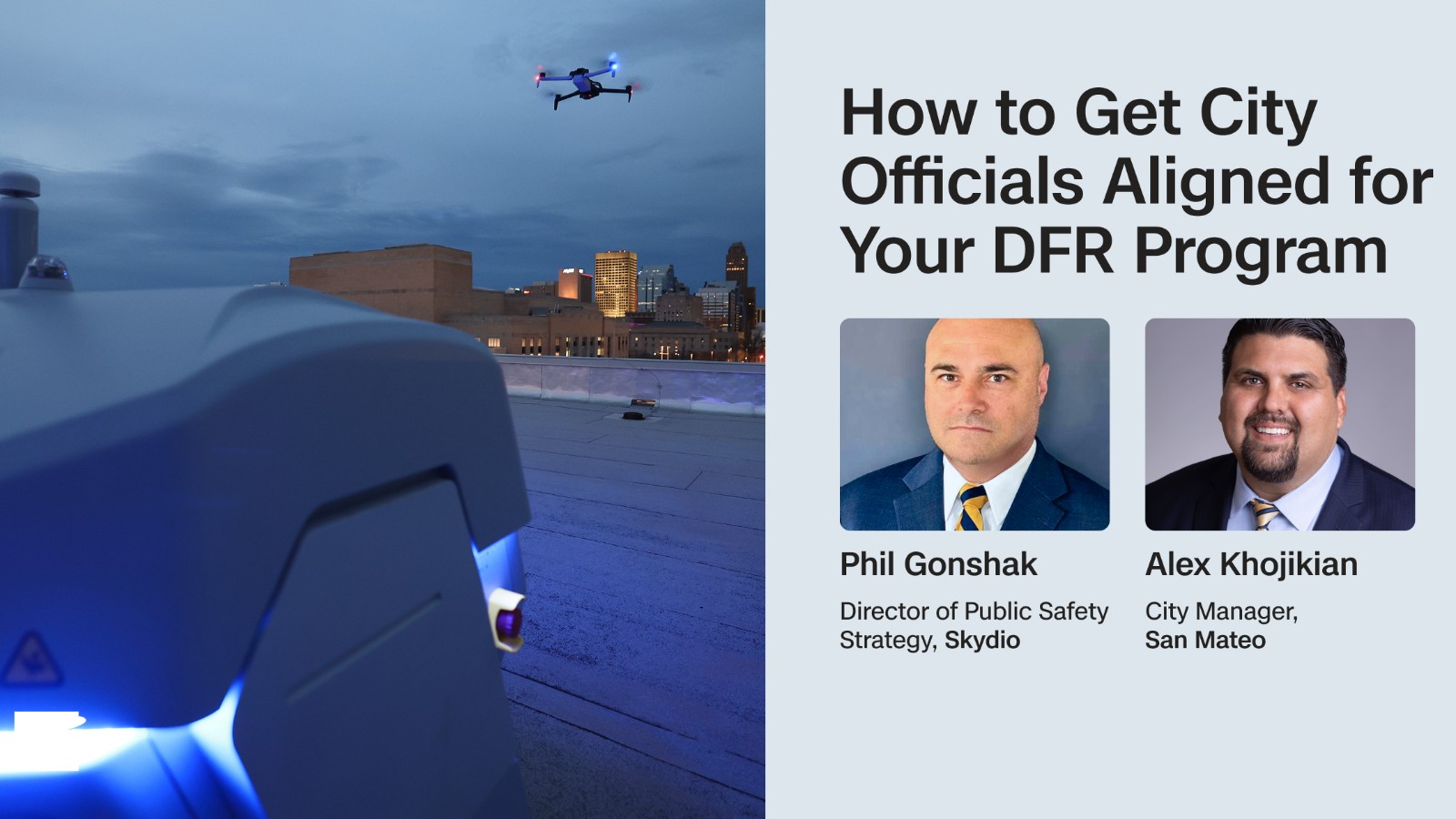 How to Get City Officials Aligned for Your Drone as First Responder ...