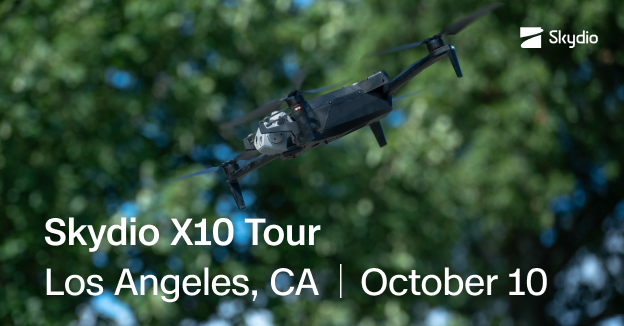 Skydio X10 Tour | Los Angeles, CA | October 10 - Event | Skydio Live