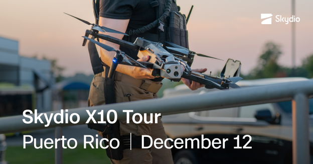 Skydio X10 Tour | Puerto Rico | December 12 - Event | Skydio Live