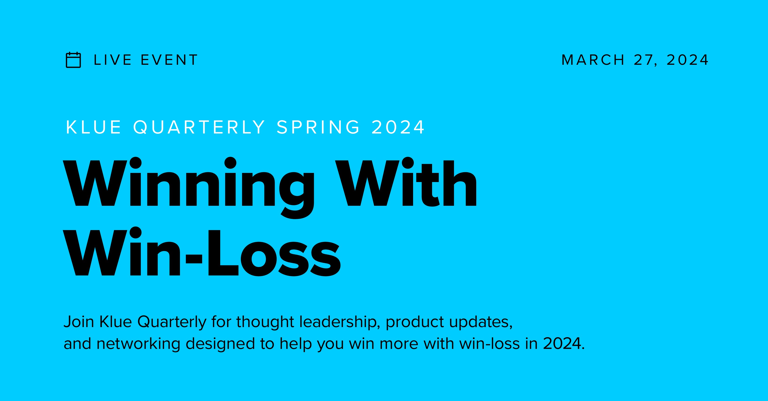 Klue Quarterly - Event | The Compete Network Community powered by Klue