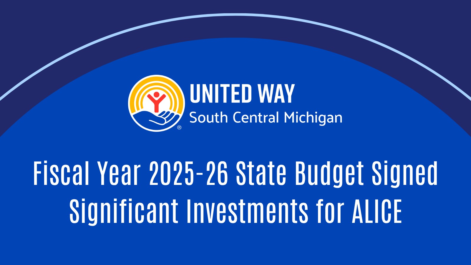 Fiscal Year 2025-26 State Budget Signed with Significant Investments ...